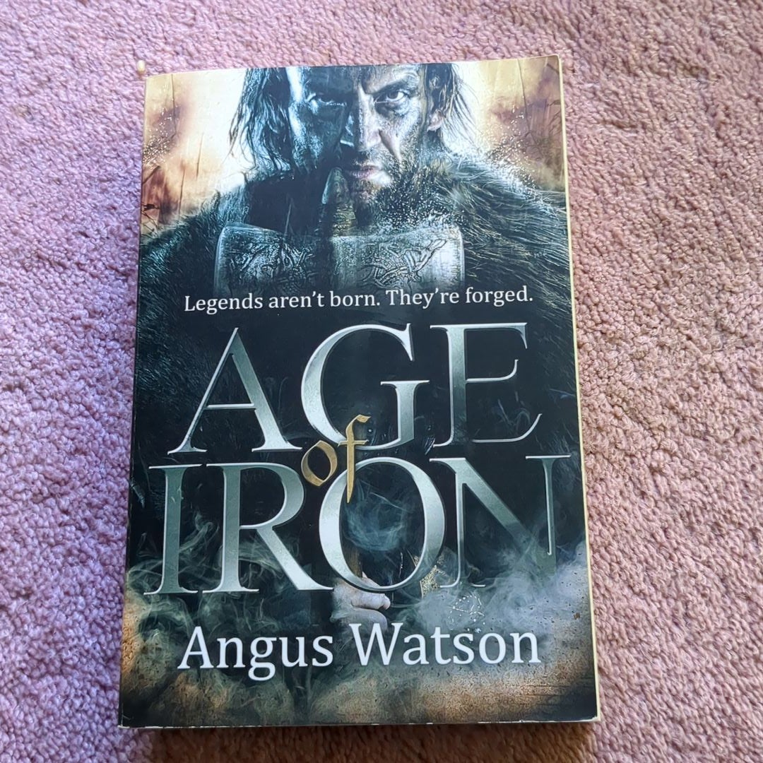 Age of Iron by Angus Watson