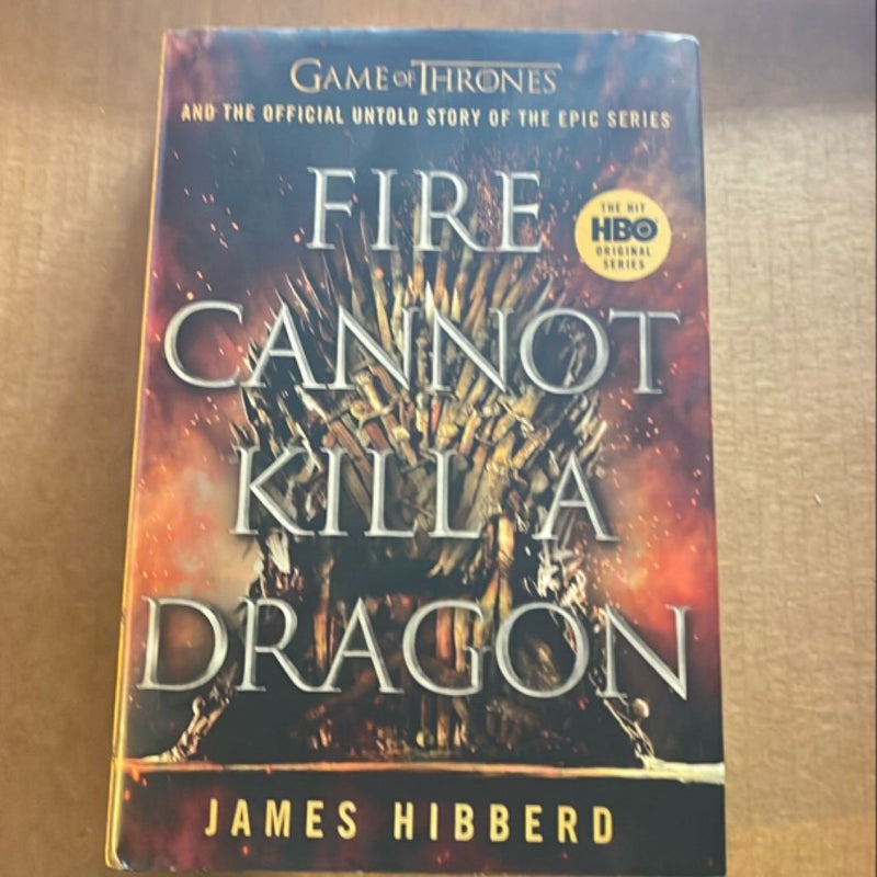 Fire Cannot Kill a Dragon by James Hibberd