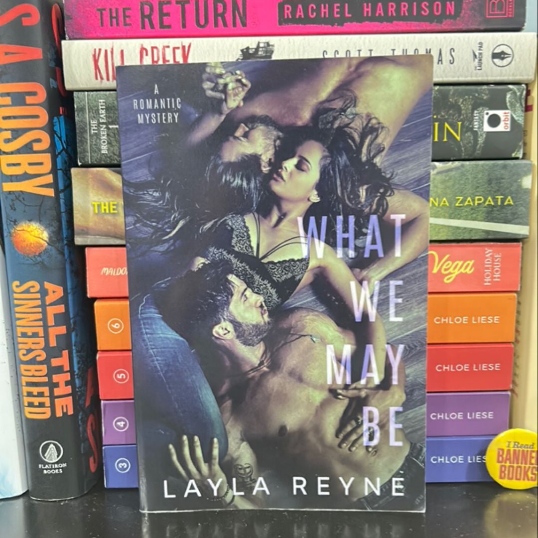 What We May Be by Layla Reyne
