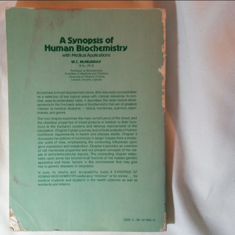 A Synopsis of Human Biochemistry by W. C. McMurray