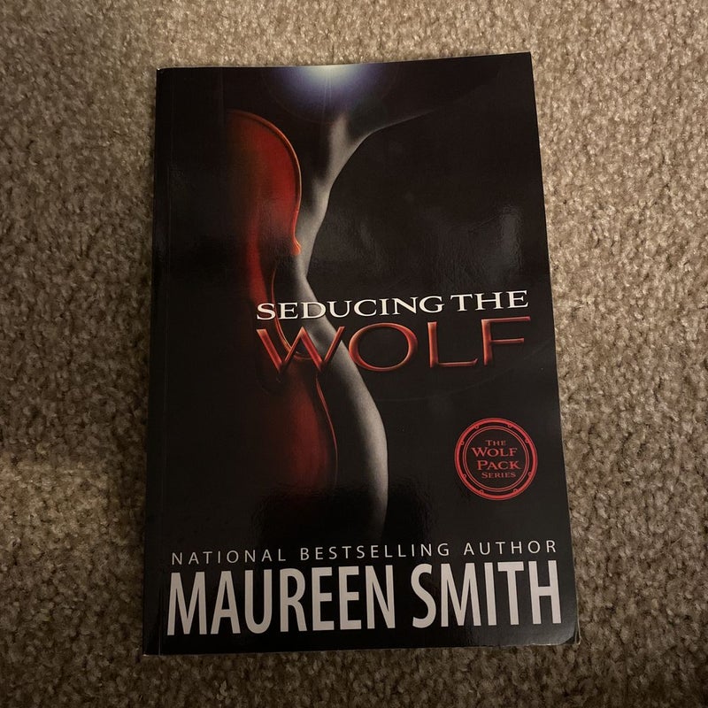 Seducing the Wolf by Maureen Smith