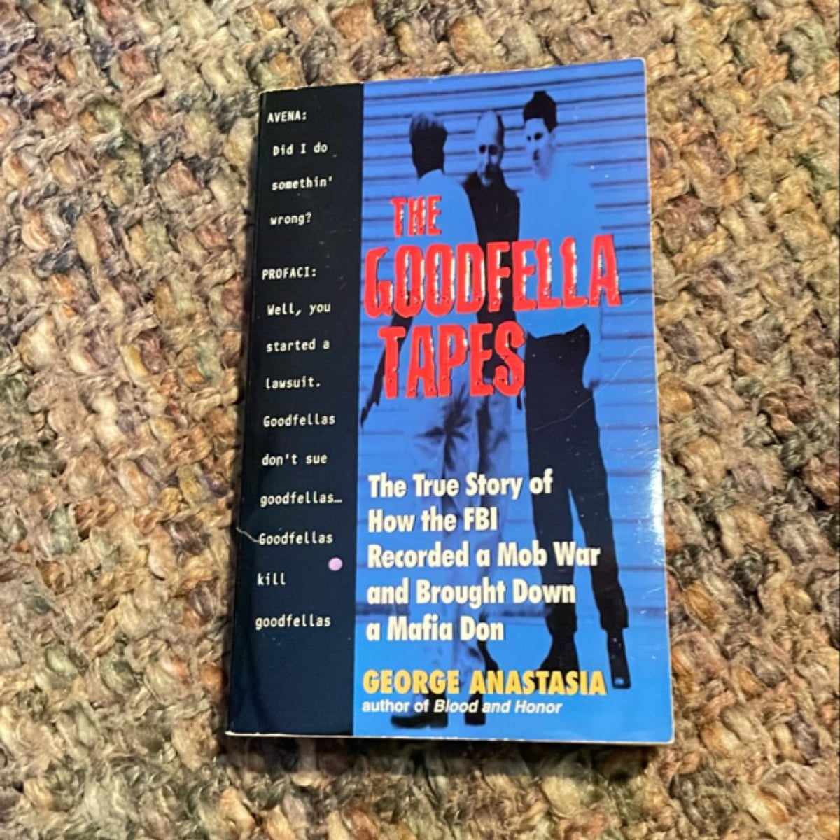 Goodfella Tapes by George Anastasia
