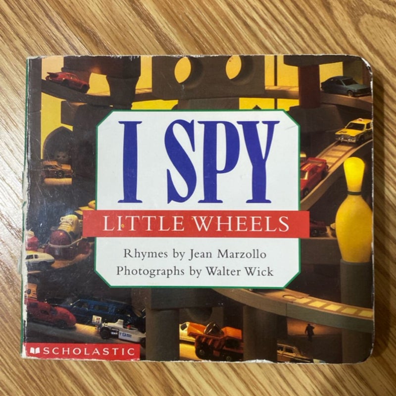 I Spy Little Wheels by Jean Marzollo