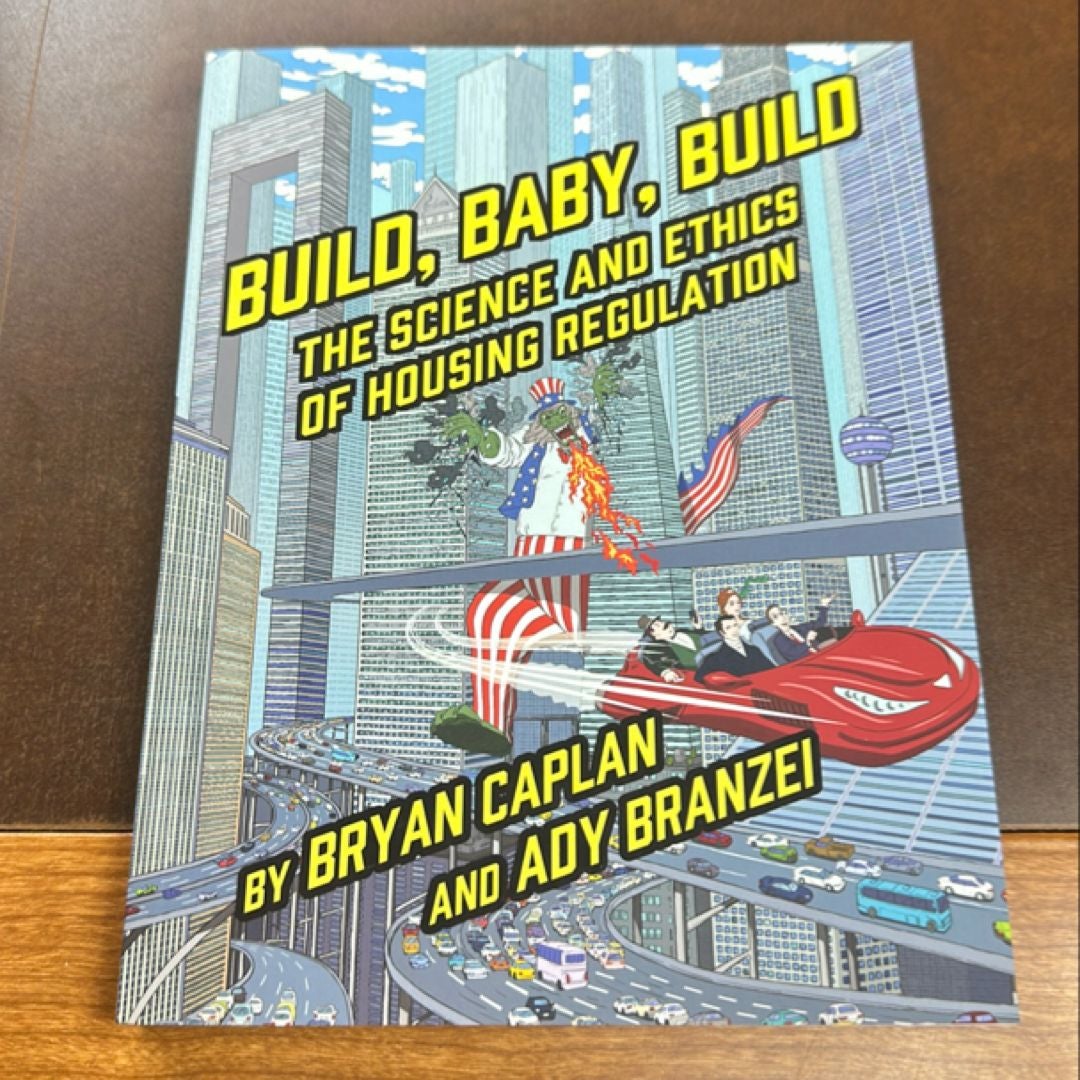Build, Baby, Build by Bryan Caplan