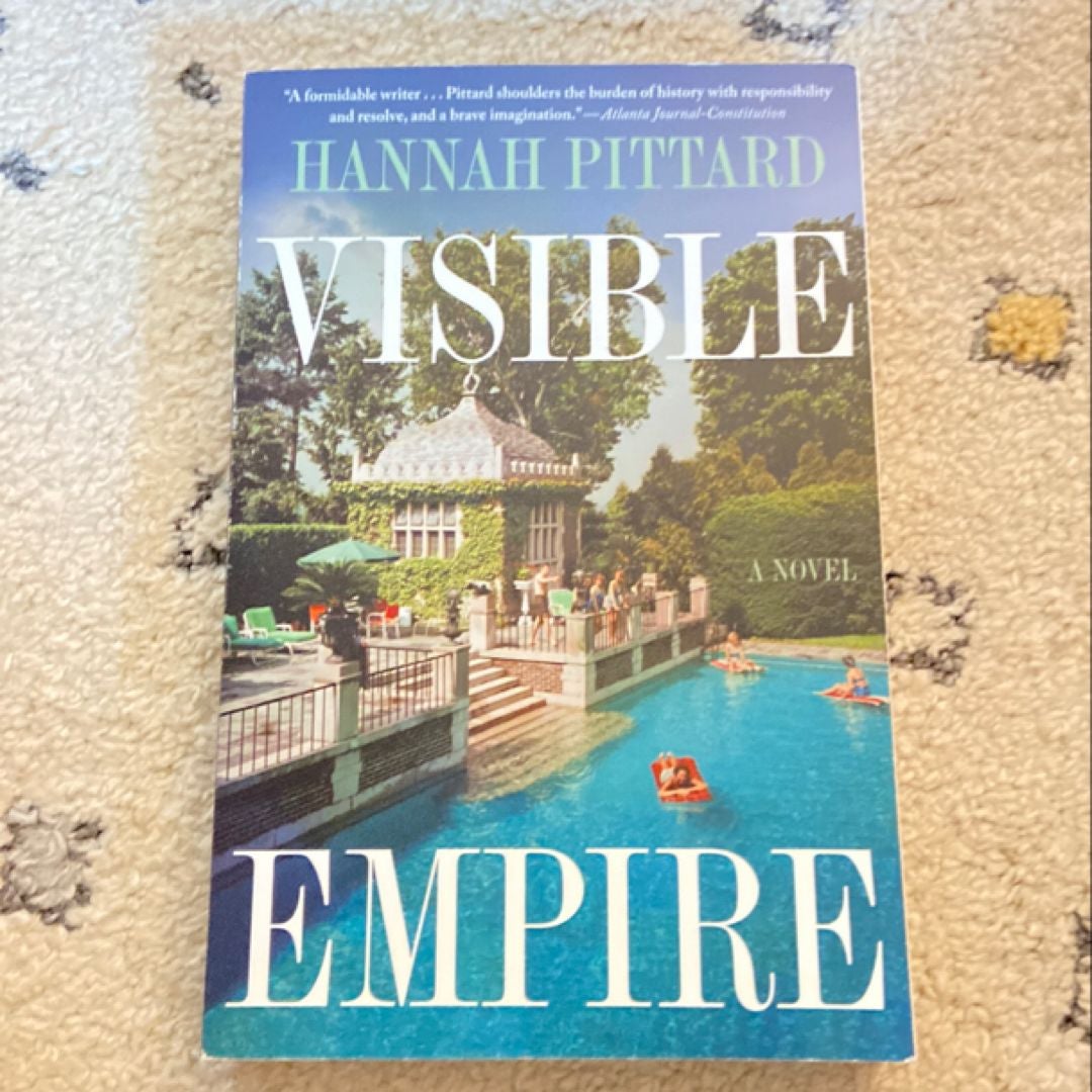 Visible Empire by Hannah Pittard