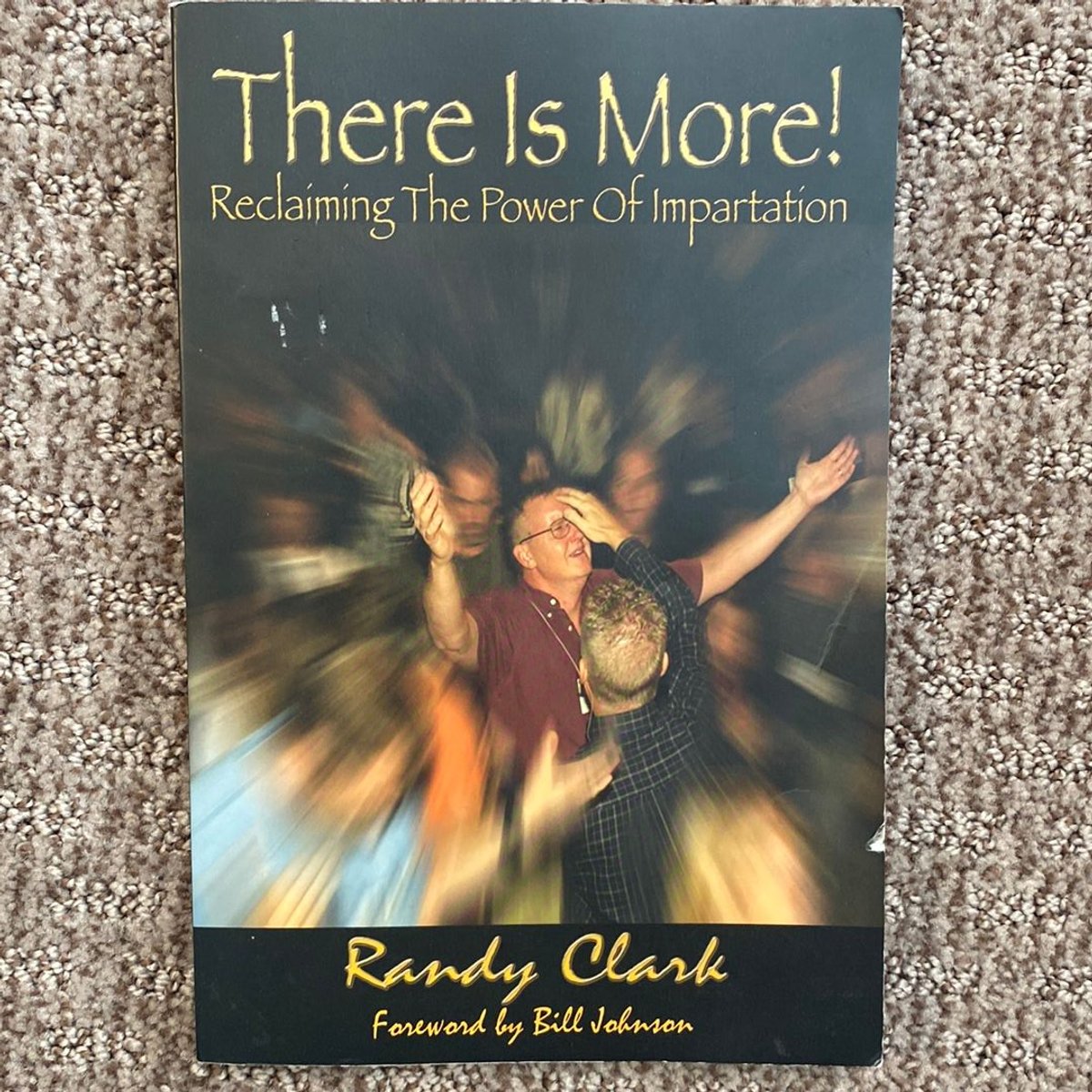 There Is More by Randy Clark