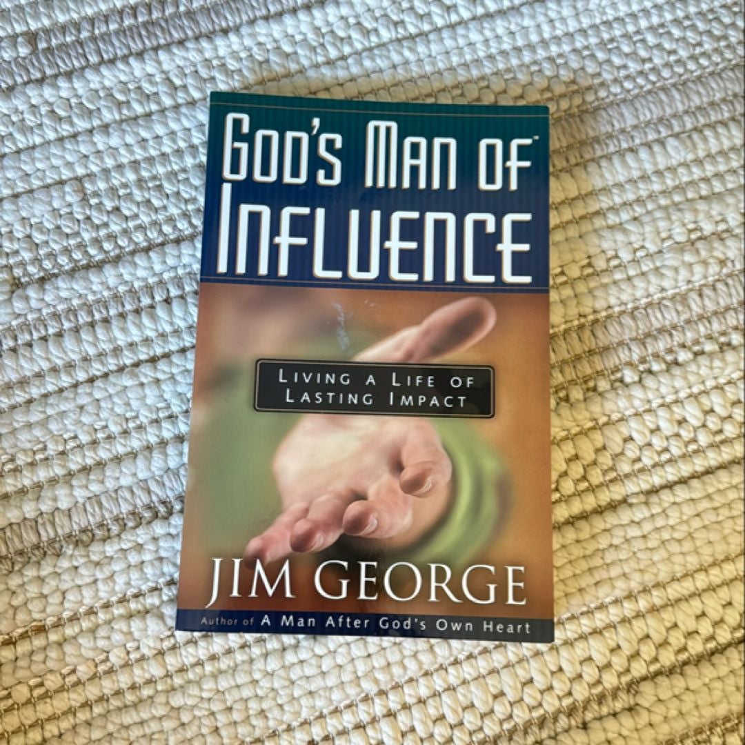 God's Man of Influence by Jim George