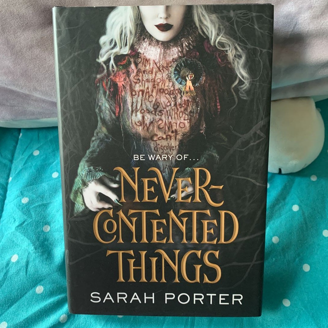 Never-Contented Things by Sarah Porter, Hardcover | Pangobooks