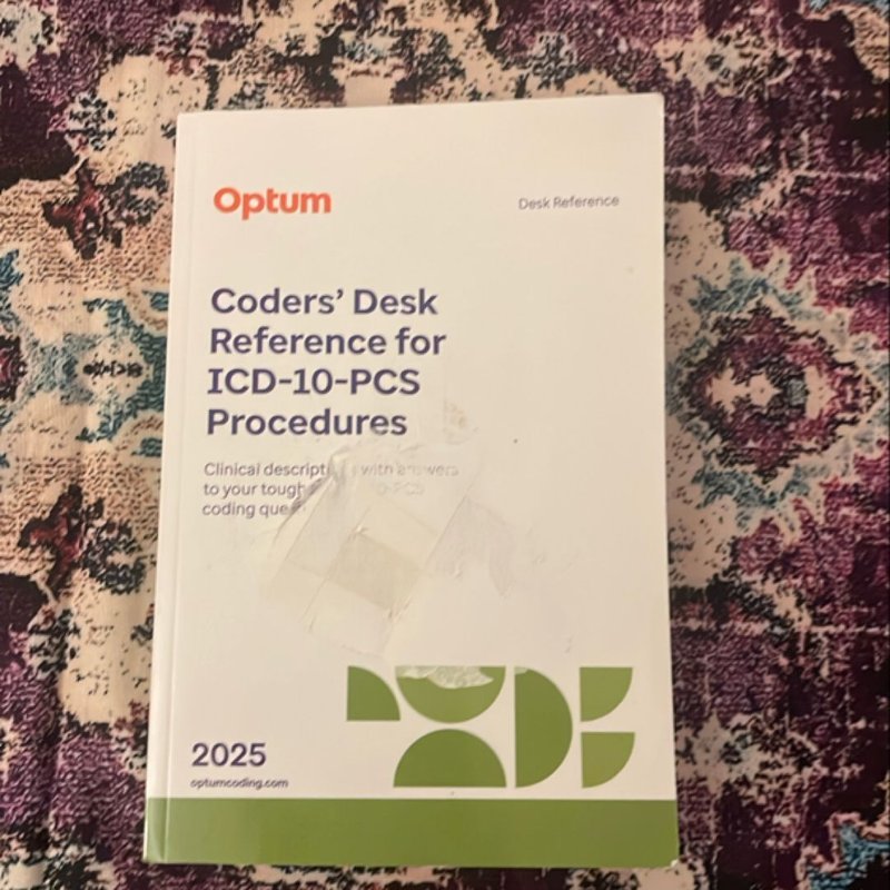 Coders’ Desk Reference for ICD-10-PCS Procedures by Optum Coding ...
