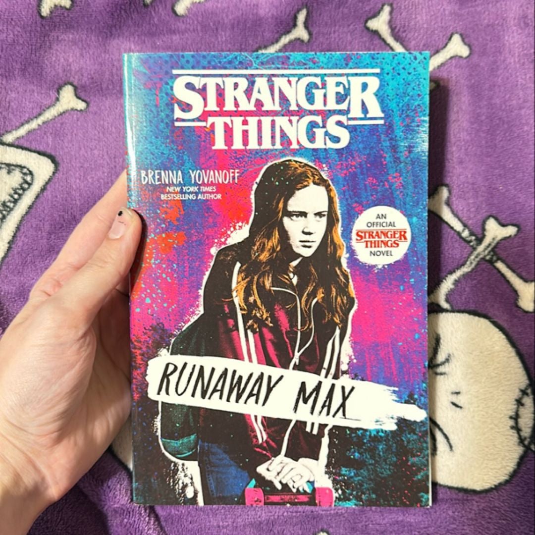 Stranger Things: Runaway Max by Brenna Yovanoff