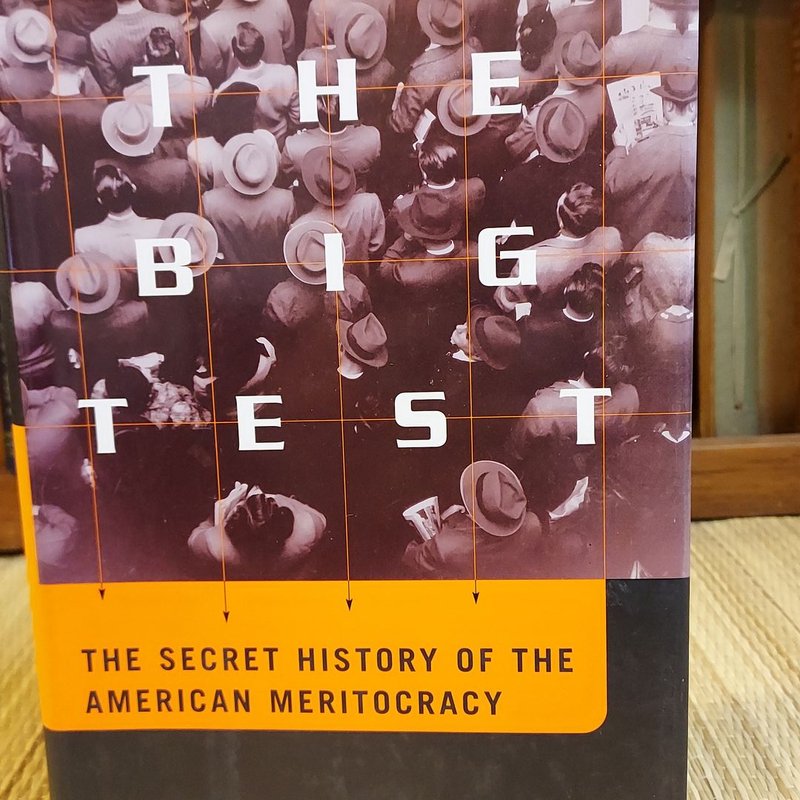 The Big Test by Nicholas Lemann