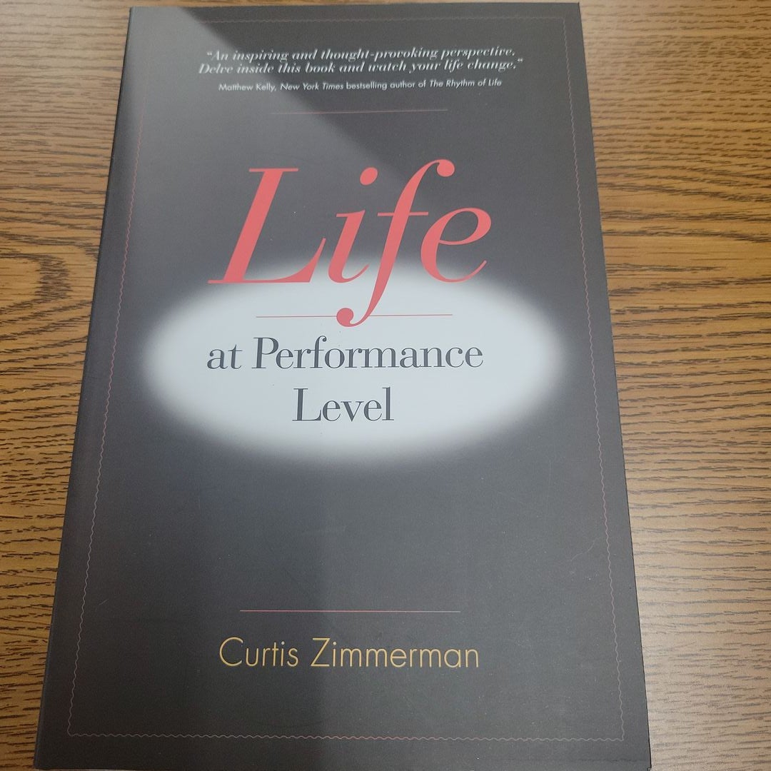 Life at Performance Level by Curtis Zimmerman, Paperback | Pangobooks