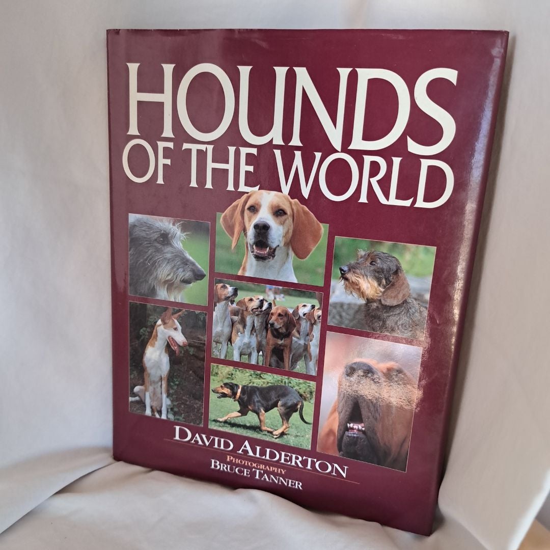 Hounds of the World by David Alderton