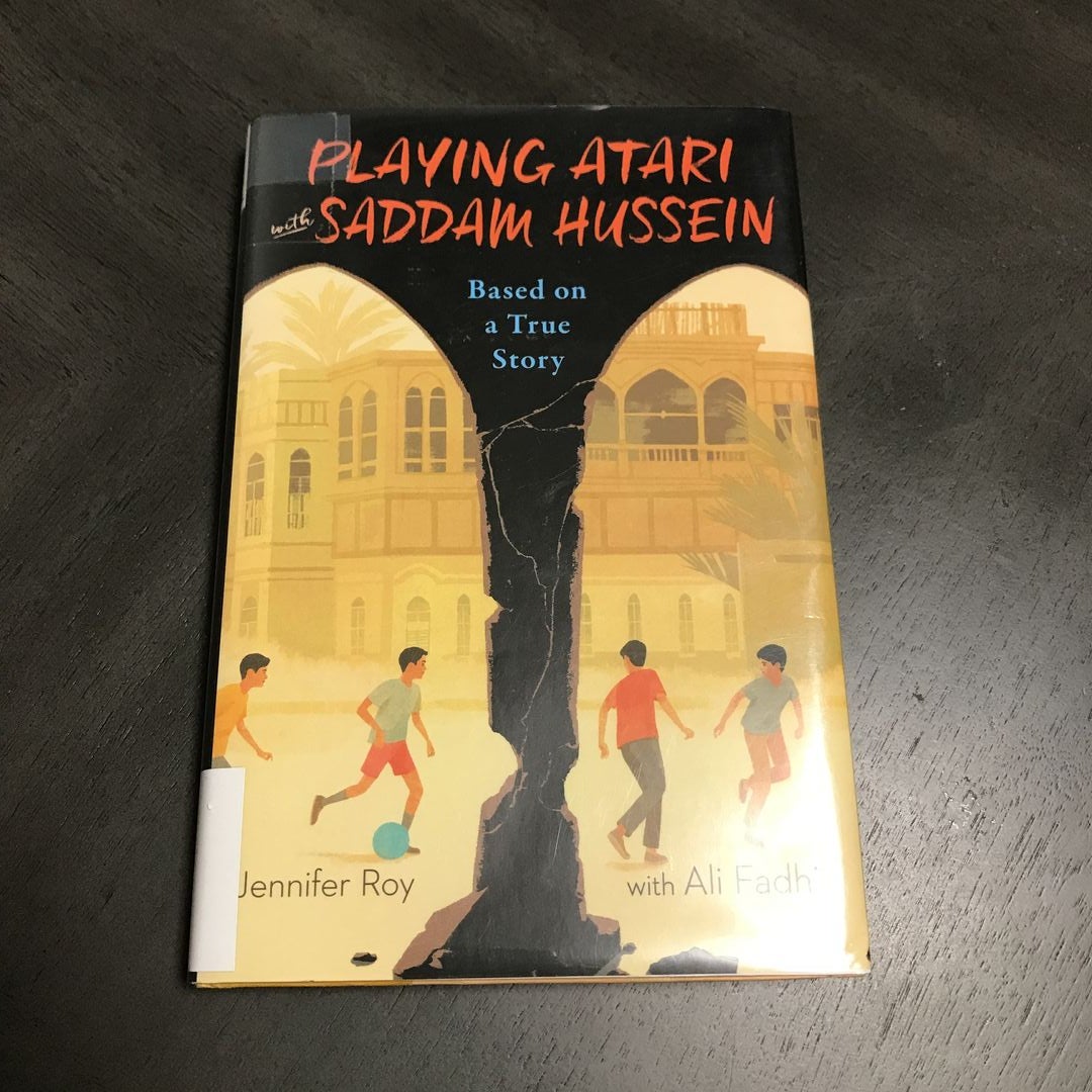 Playing Atari with Saddam Hussein