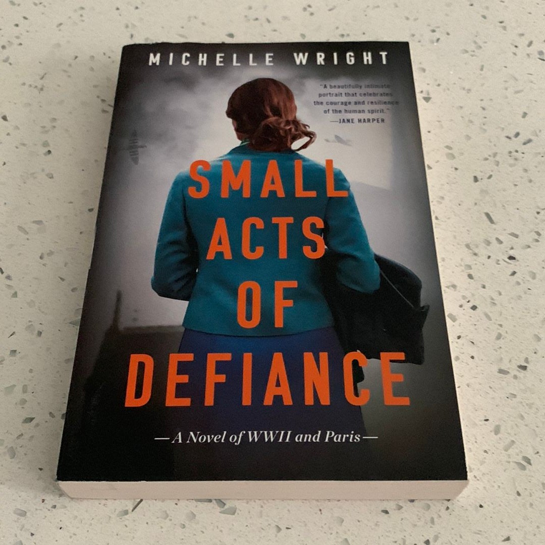 Small Acts of Defiance by Michelle Wright