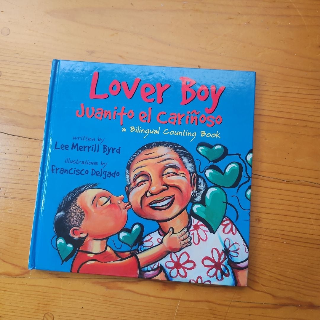 Lover Boy / Juanito el Carinoso by Lee Merrill Byrd