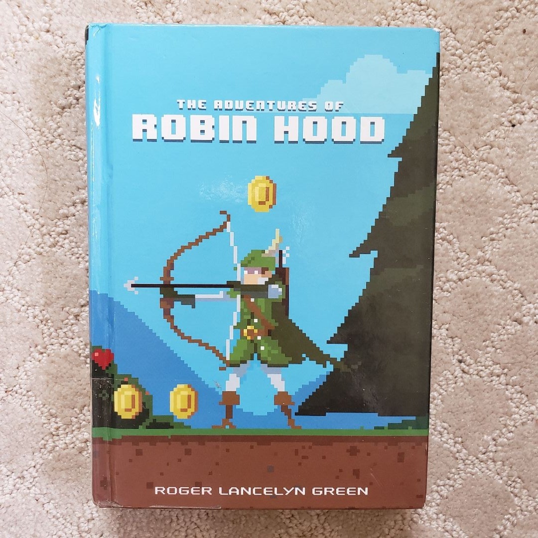 The Adventures of Robin Hood by Roger Lancelyn Green, John Boyne
