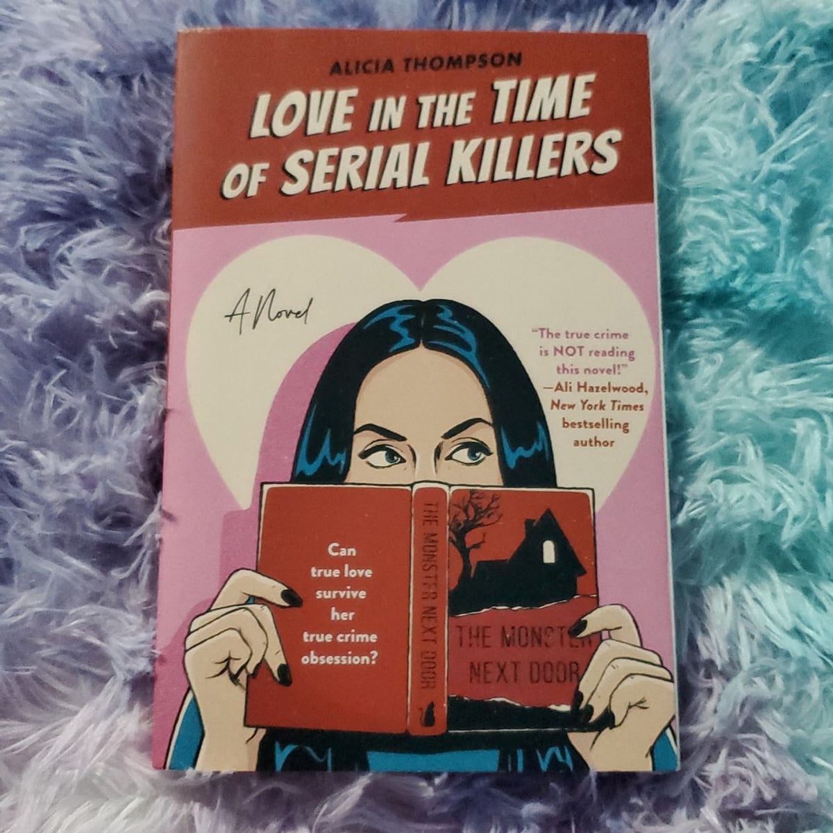 Love in the Time of Serial Killers by Alicia Thompson, Paperback ...