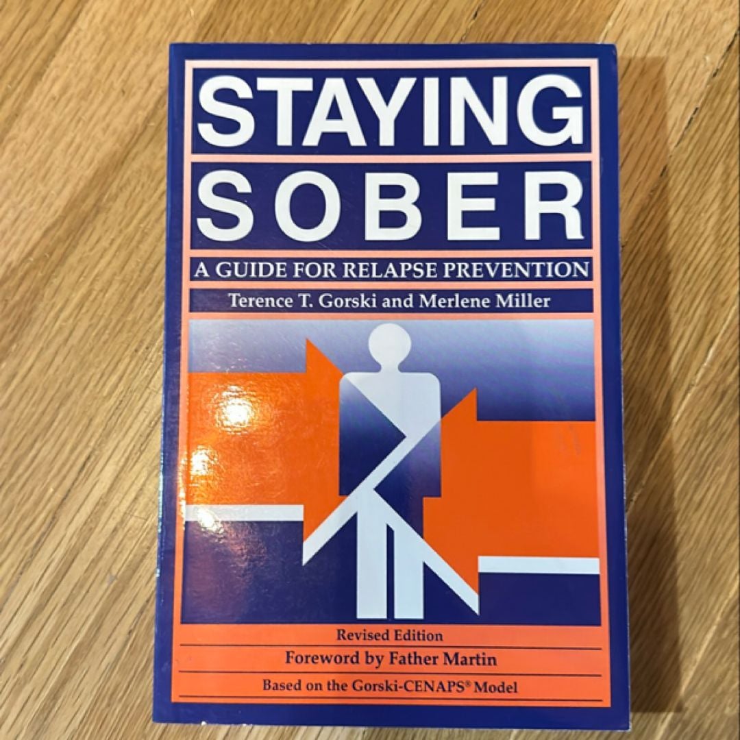 Staying Sober by Terence T. Gorski, Merlene Miller