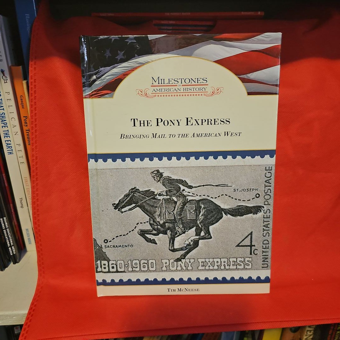The Pony Express by Tim McNeese, Hardcover | Pangobooks