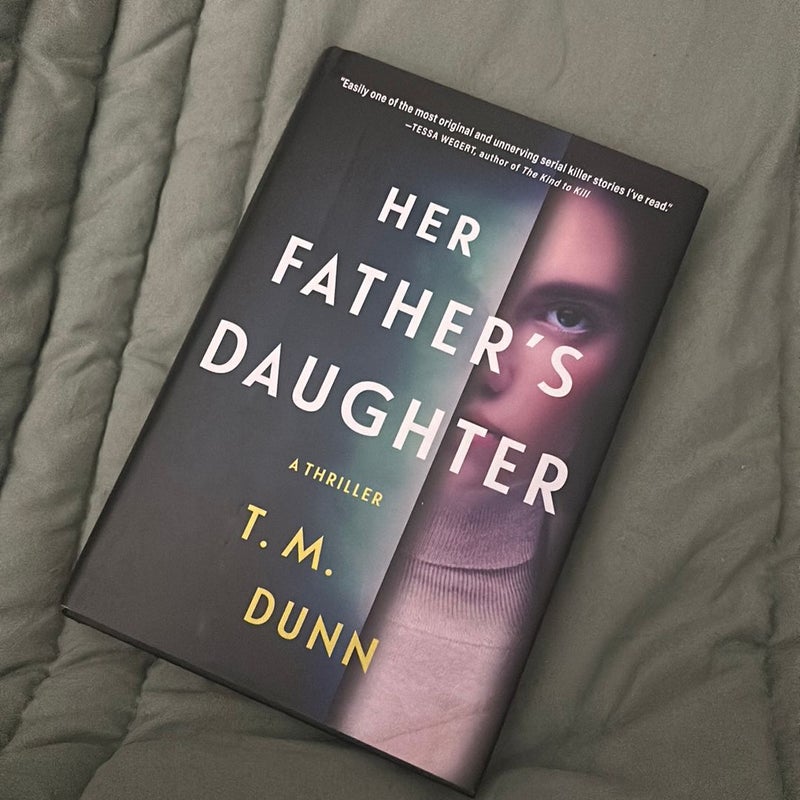 Her Father's Daughter by T. M. Dunn
