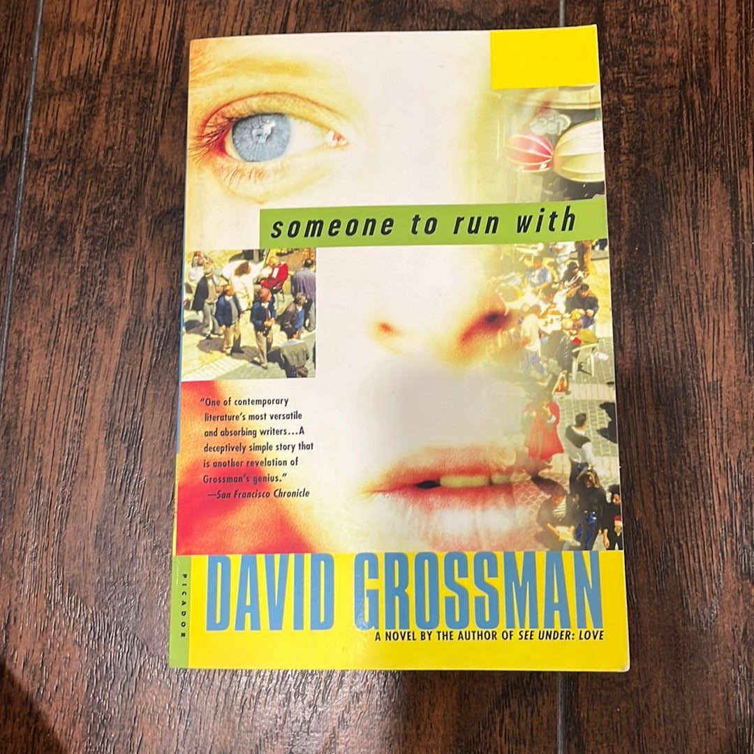 Someone to Run With by David Grossman, Vered Almog, Maya Gurantz
