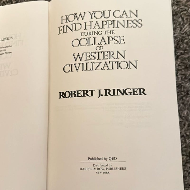 How You Can Find Happiness During the Collapse of Western Civilization ...