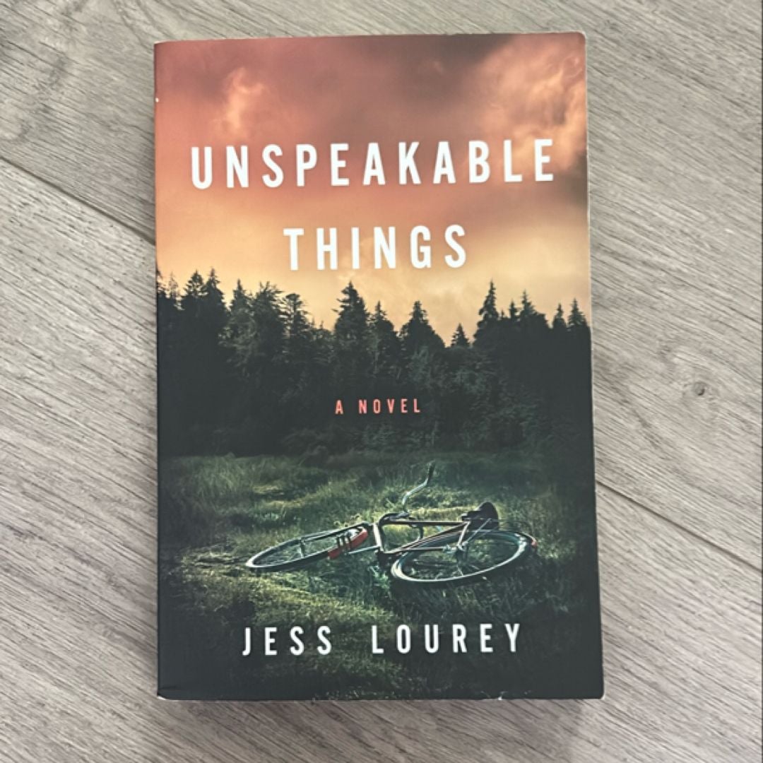 Unspeakable Things by Jess Lourey