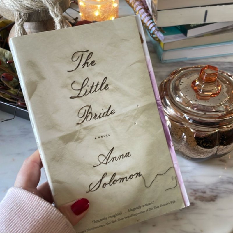 The Little Bride by Anna Solomon