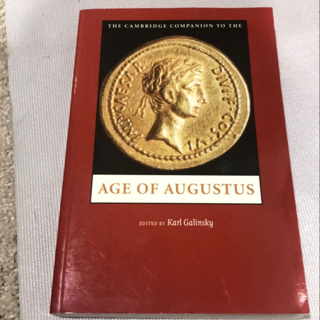 The Cambridge Companion to the Age of Augustus by Edited by Karl ...
