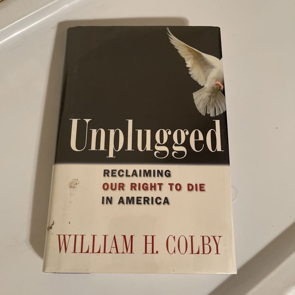 Unplugged by William H. Colby