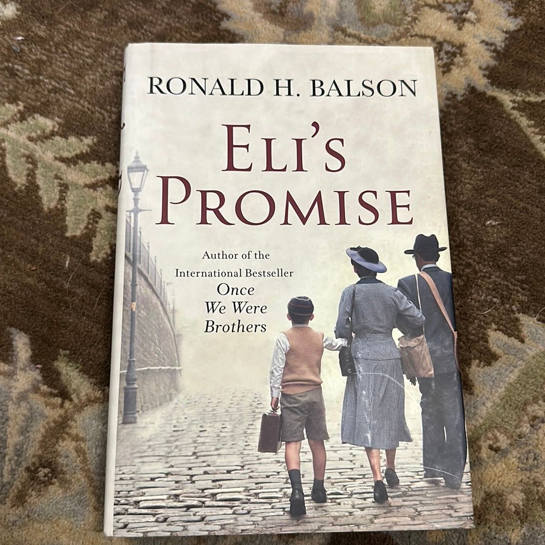 Eli's Promise by Ronald H. Balson