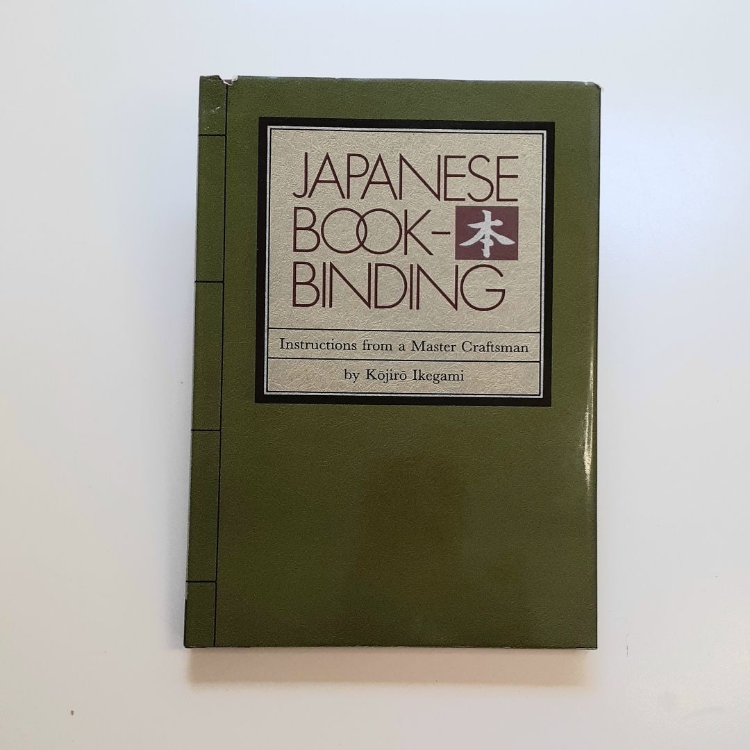 Japanese Bookbinding by Köjirö Ikegami, Hardcover | Pangobooks