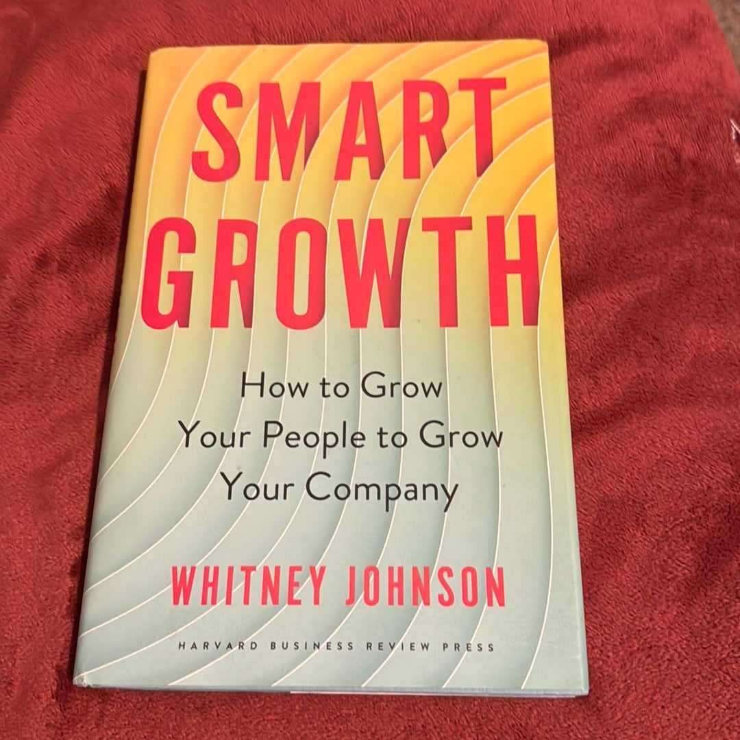 Smart Growth by Whitney Johnson