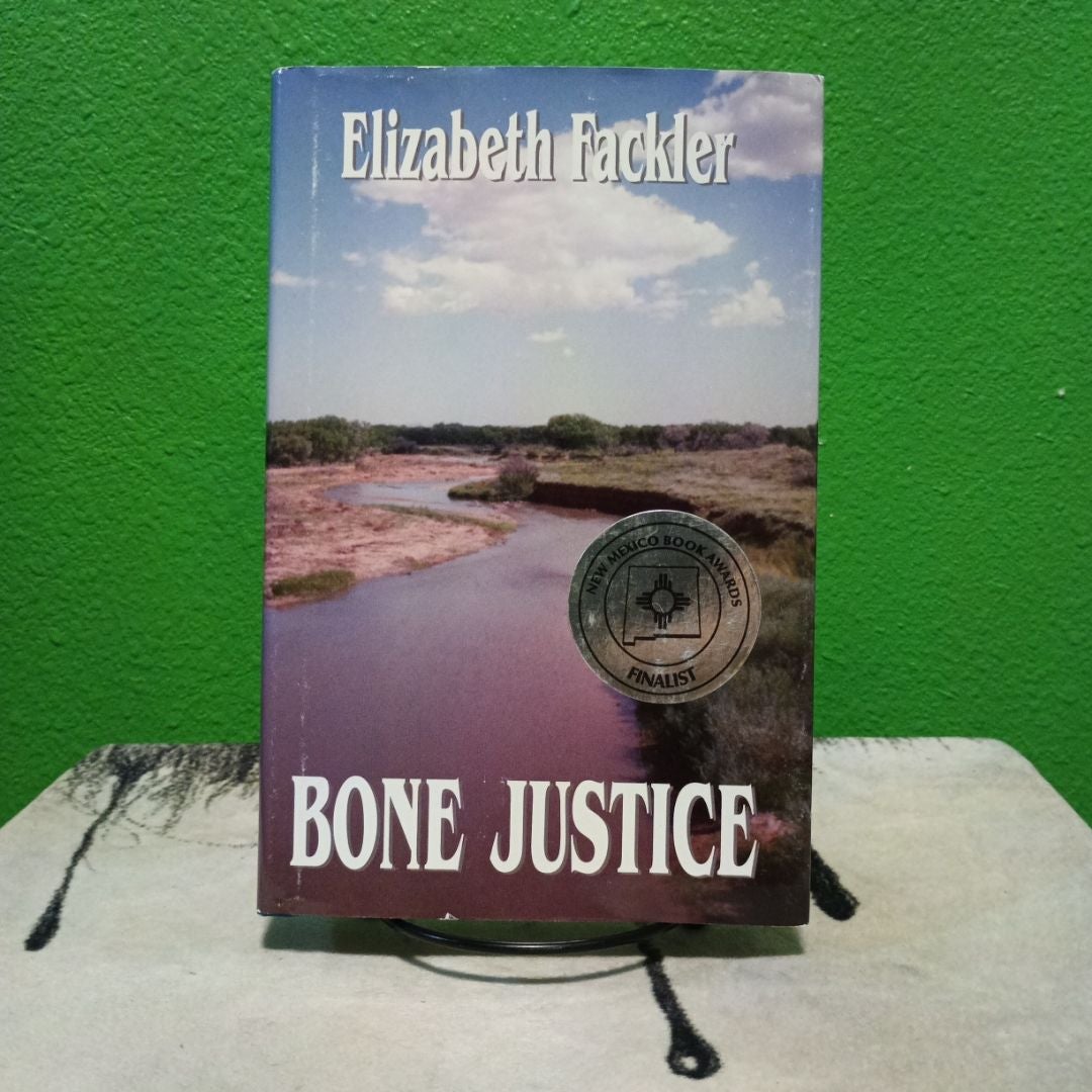 Bone Justice by Elizabeth Fackler