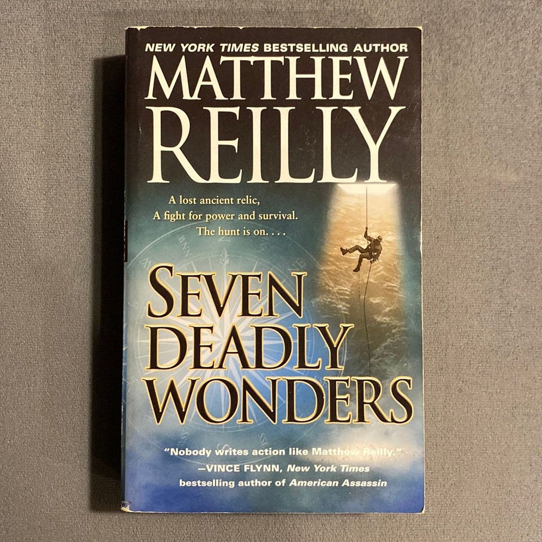 Seven Deadly Wonders by Matthew Reilly