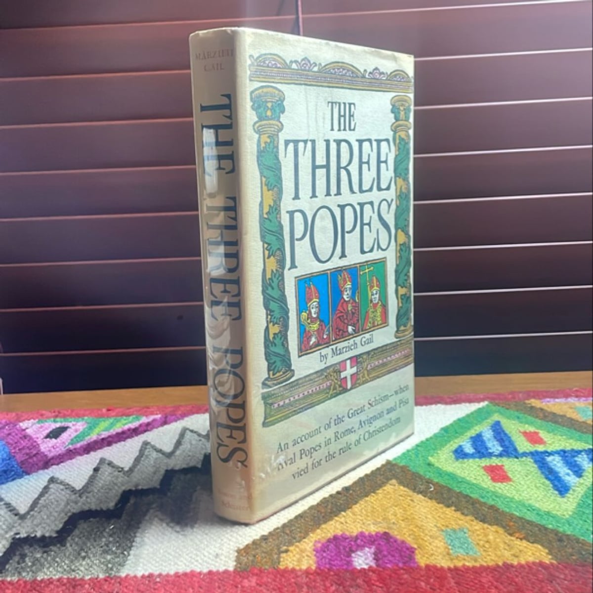 The Three Popes by Marzieh Gail