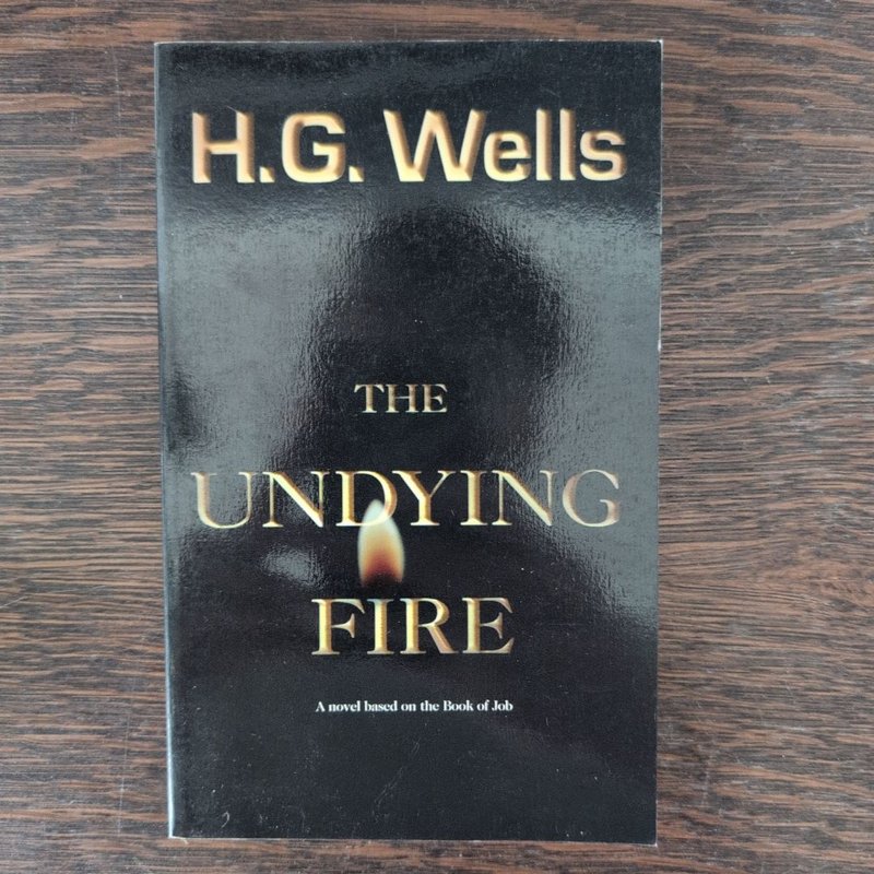The Undying Fire by H. G. Wells
