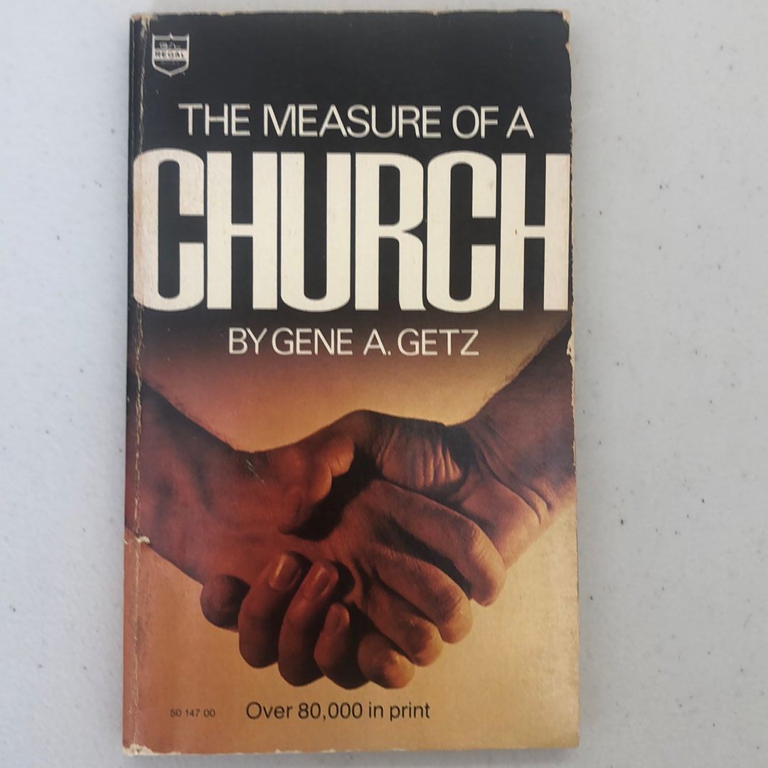Measure of a Church by Gene A. Getz
