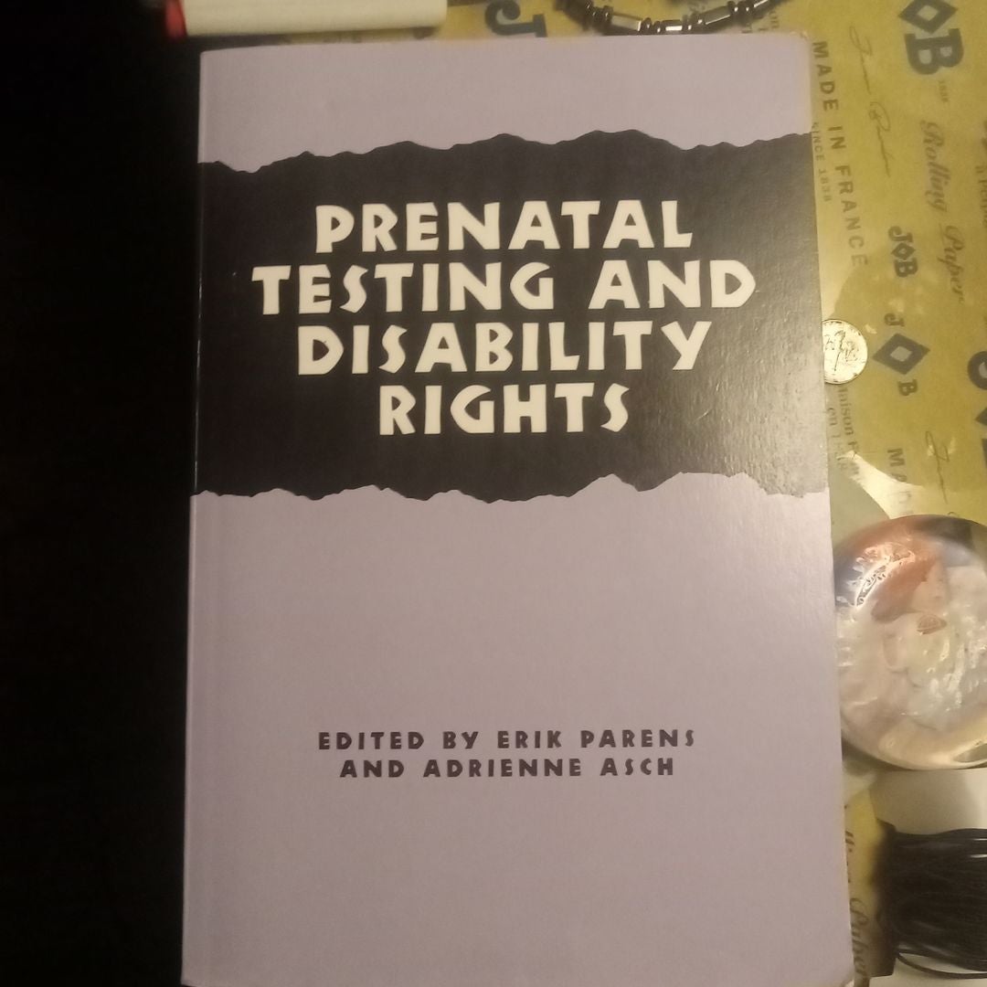 Prenatal Testing and Disability Rights by Cynthia M. Powell, Deborah ...