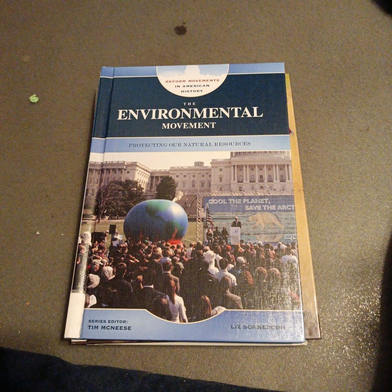 The Environmental Movement by Liz Sonneborn, Tim McNeese