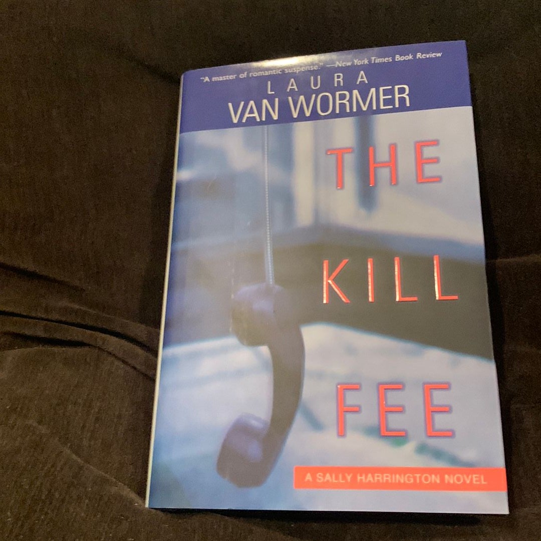 The Kill Fee by Laura Van Wormer
