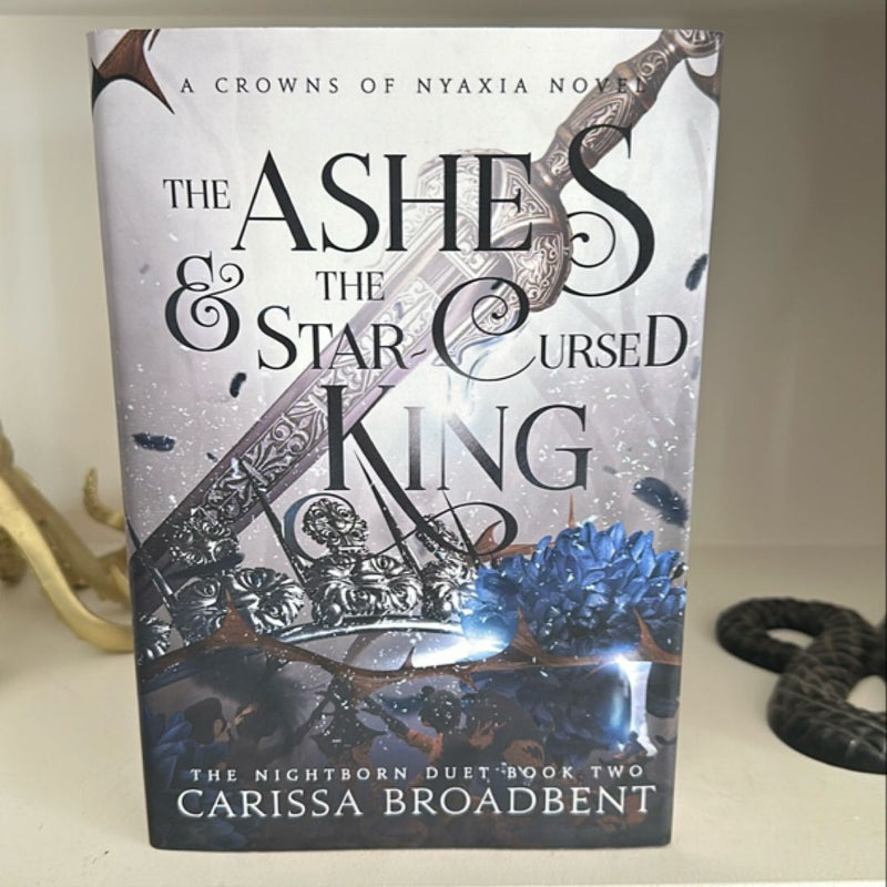 The Ashes and the Star-Cursed King by Carissa Broadbent