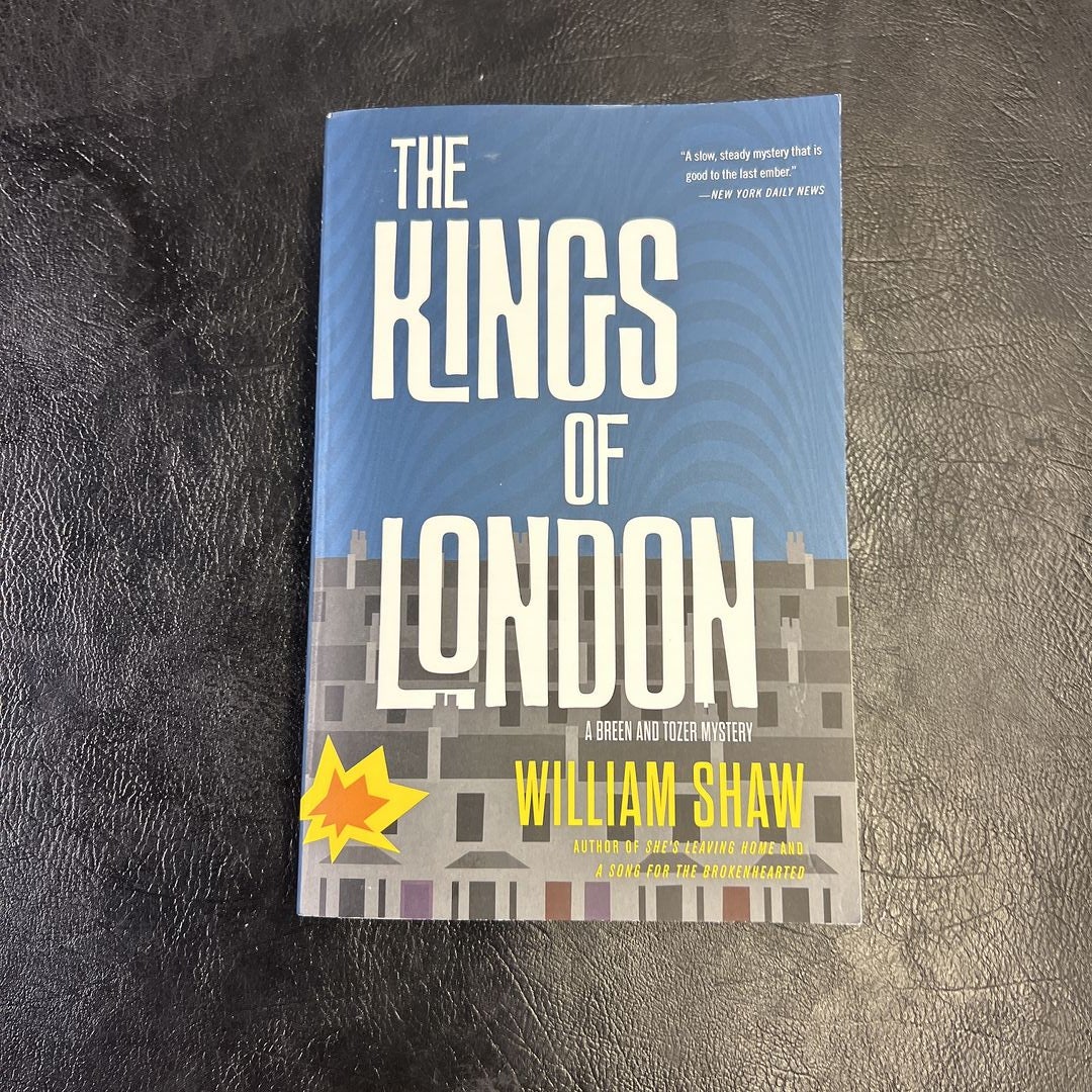 The Kings of London by William Shaw