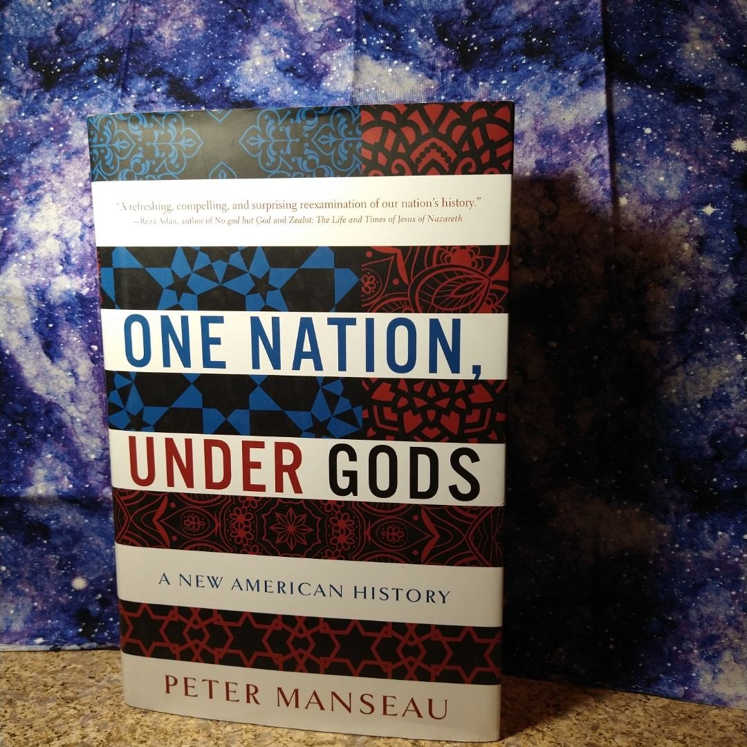 One Nation, under Gods by Peter Manseau