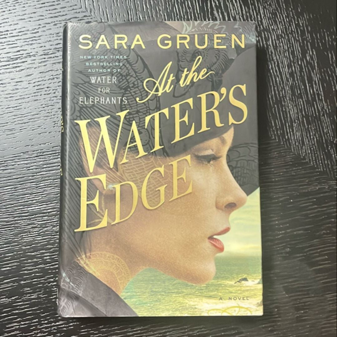 At the Water's Edge by Sara Gruen