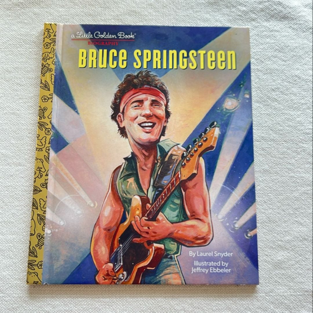 Bruce Springsteen a Little Golden Book Biography by Laurel Snyder