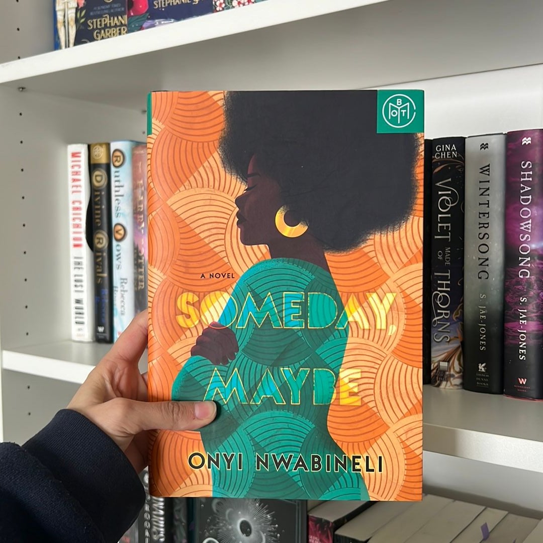 Someday, Maybe by Onyi Nwabineli, Paperback | Pangobooks