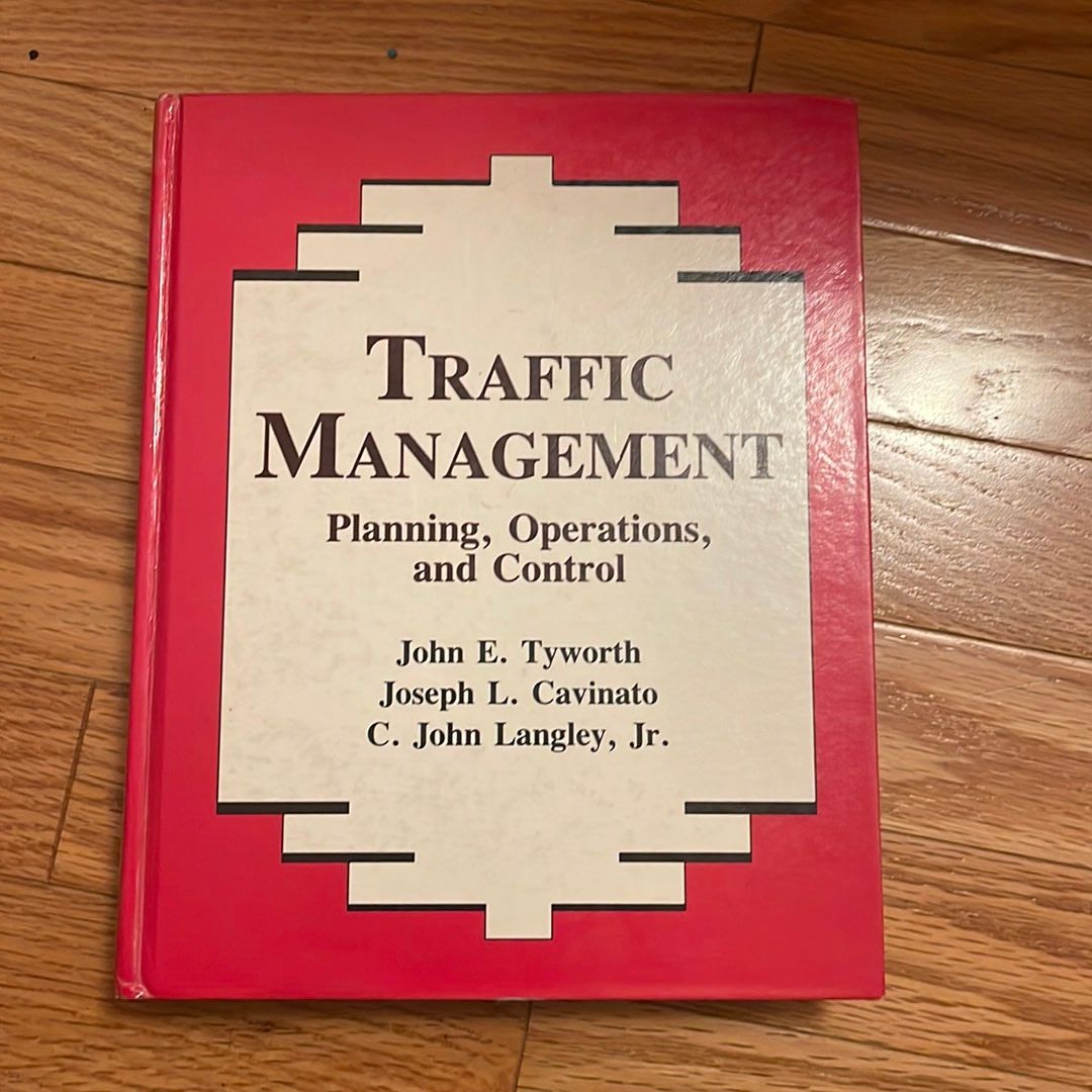 Traffic Management by John E. Tyworth, Hardcover | Pangobooks