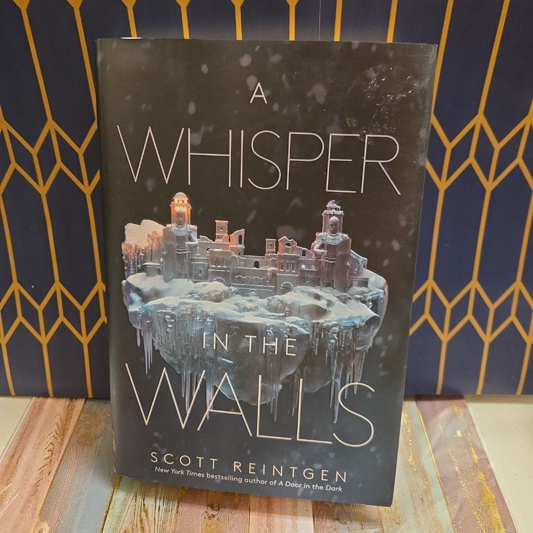 A Whisper in the Walls by Scott Reintgen